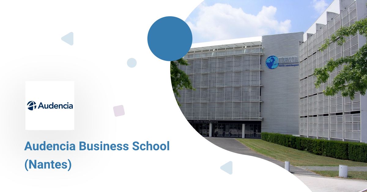 Audencia Business School (Nantes) - Fees, Scholarships