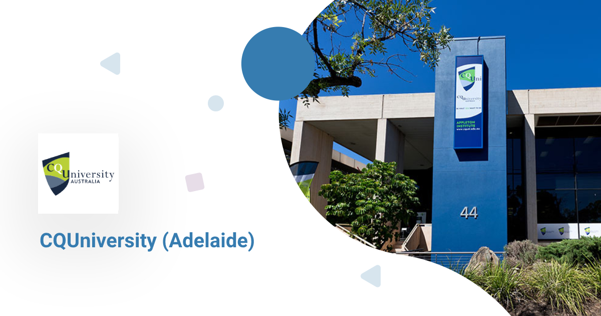 CQUniversity (Adelaide) - Courses, Fees and Scholarships