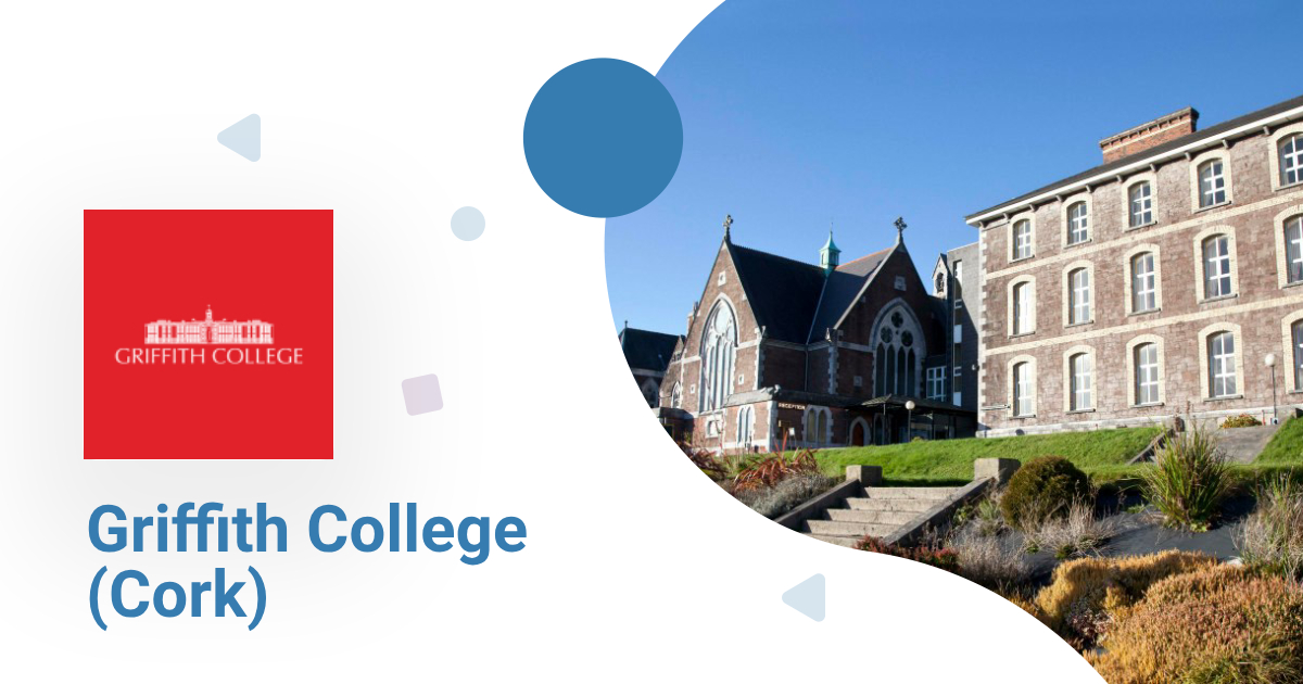 Griffith College (Cork) - Courses, Bachelor's and Master's