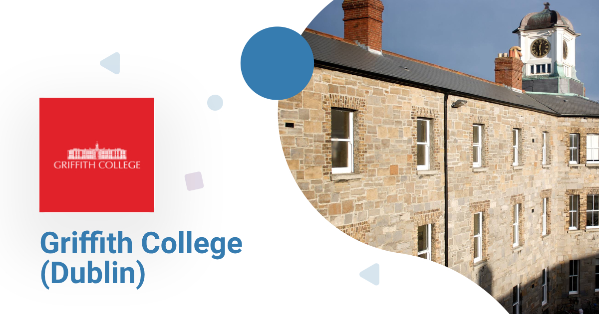 Griffith College (Dublin) - Courses, Programs, Tuition Fees