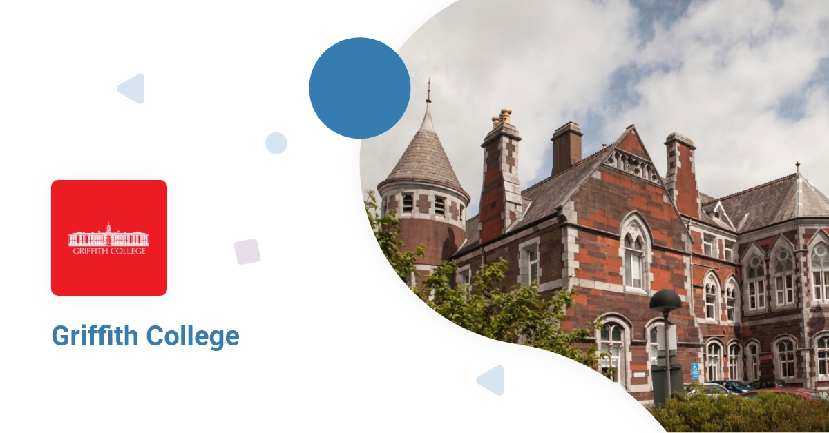 Griffith College (Dublin) - Courses, Programs, Tuition Fees