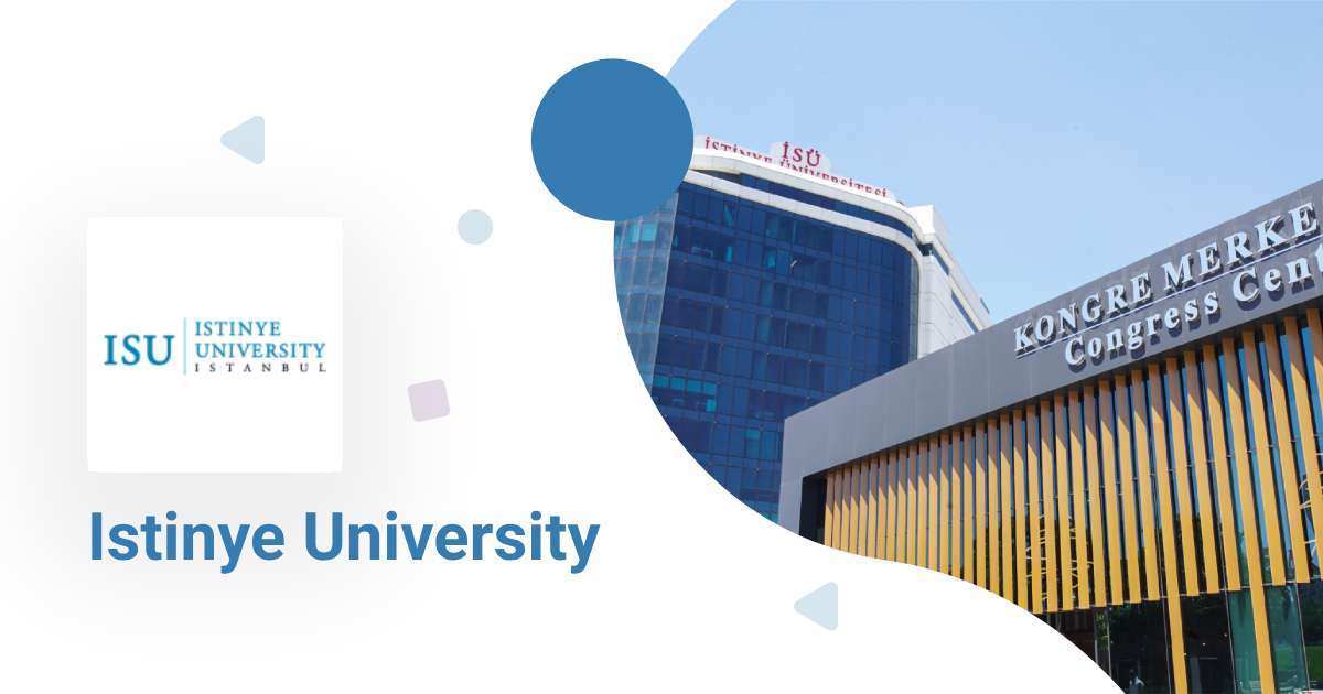 Istinye University - Bachelor's Degrees, Programs and Fees