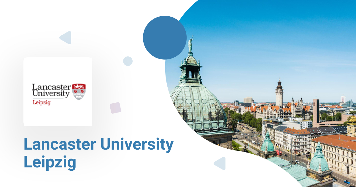 Lancaster University Leipzig - Courses and Tuition Fees