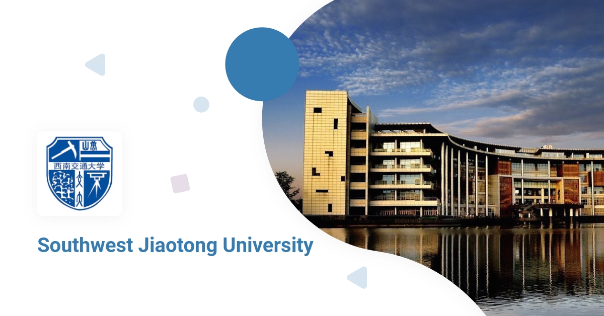 Southwest Jiaotong University - Programs, Degrees and Fees