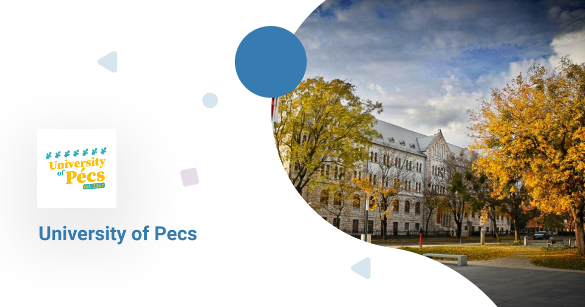 University of Pecs - Tuition Fees, Courses, Ranking