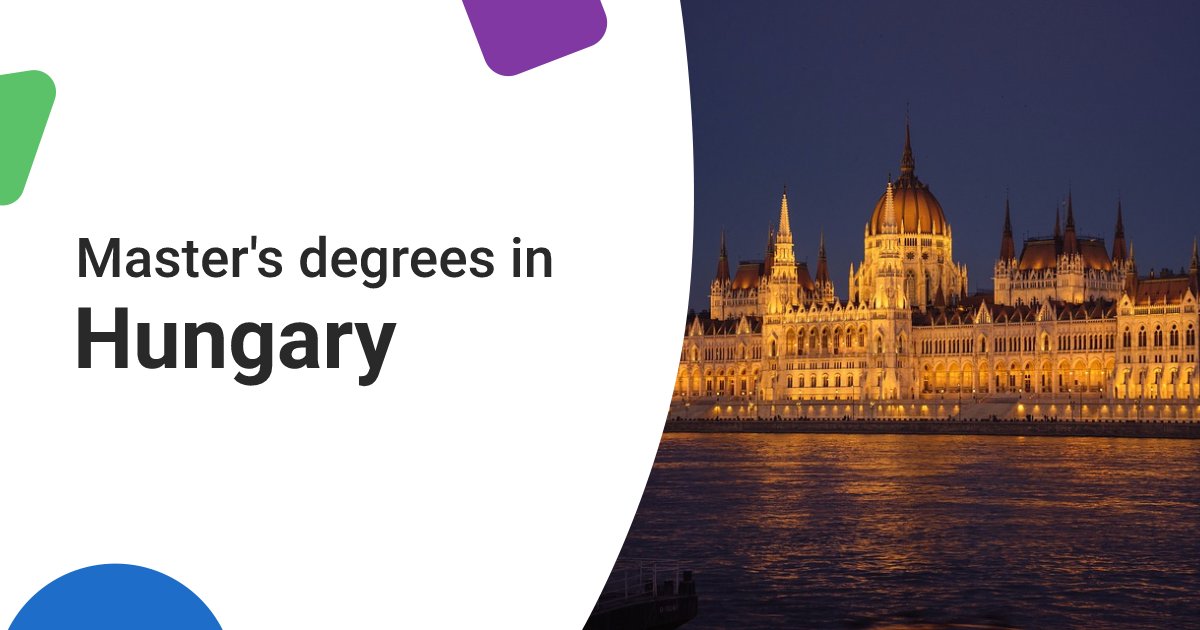 Master's in Hungary - Fees, Top Degrees and Universities