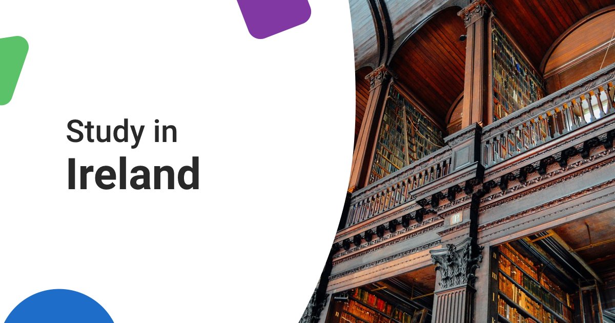 Study in Ireland - Requirements, Universities, Cost