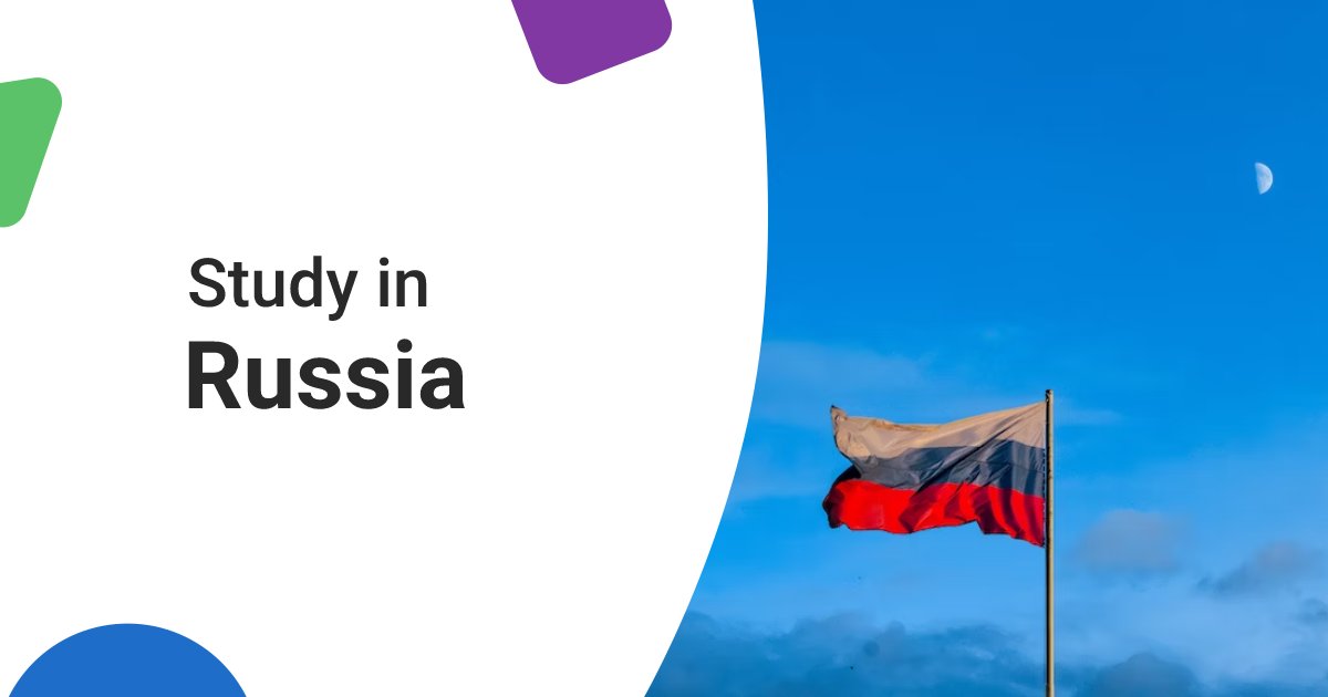 Study in Russia - Requirements, Universities, Cost