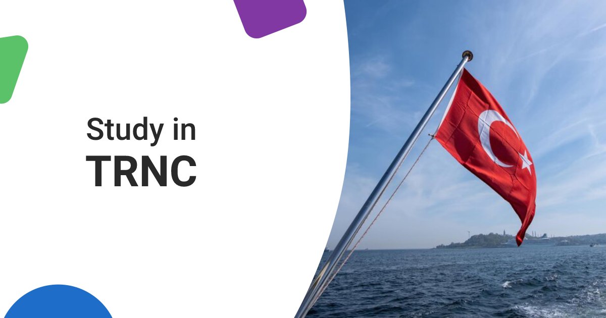 Study in TRNC - Requirements, Universities, Cost